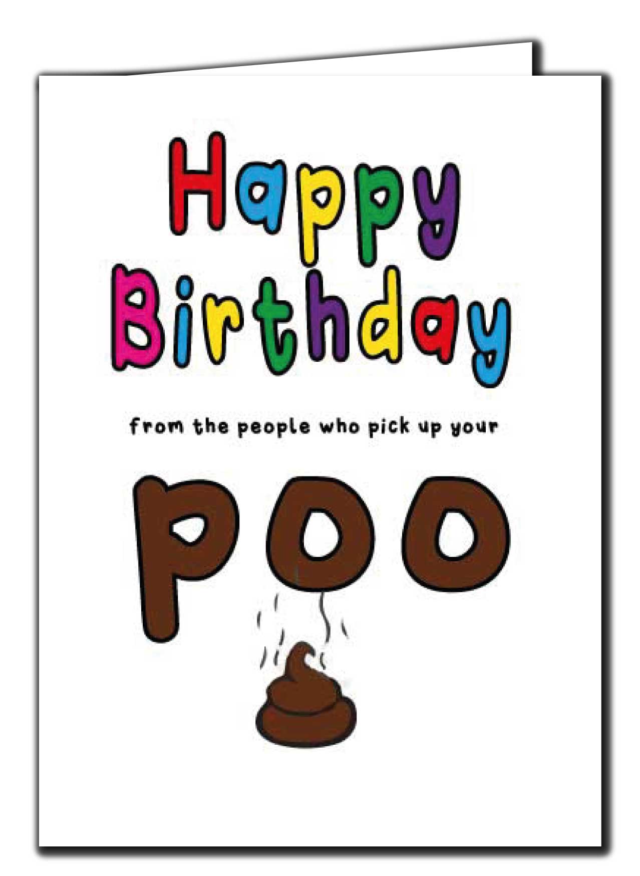 “Happy Birthday from the people who pick up your poo” Funny Dog ...