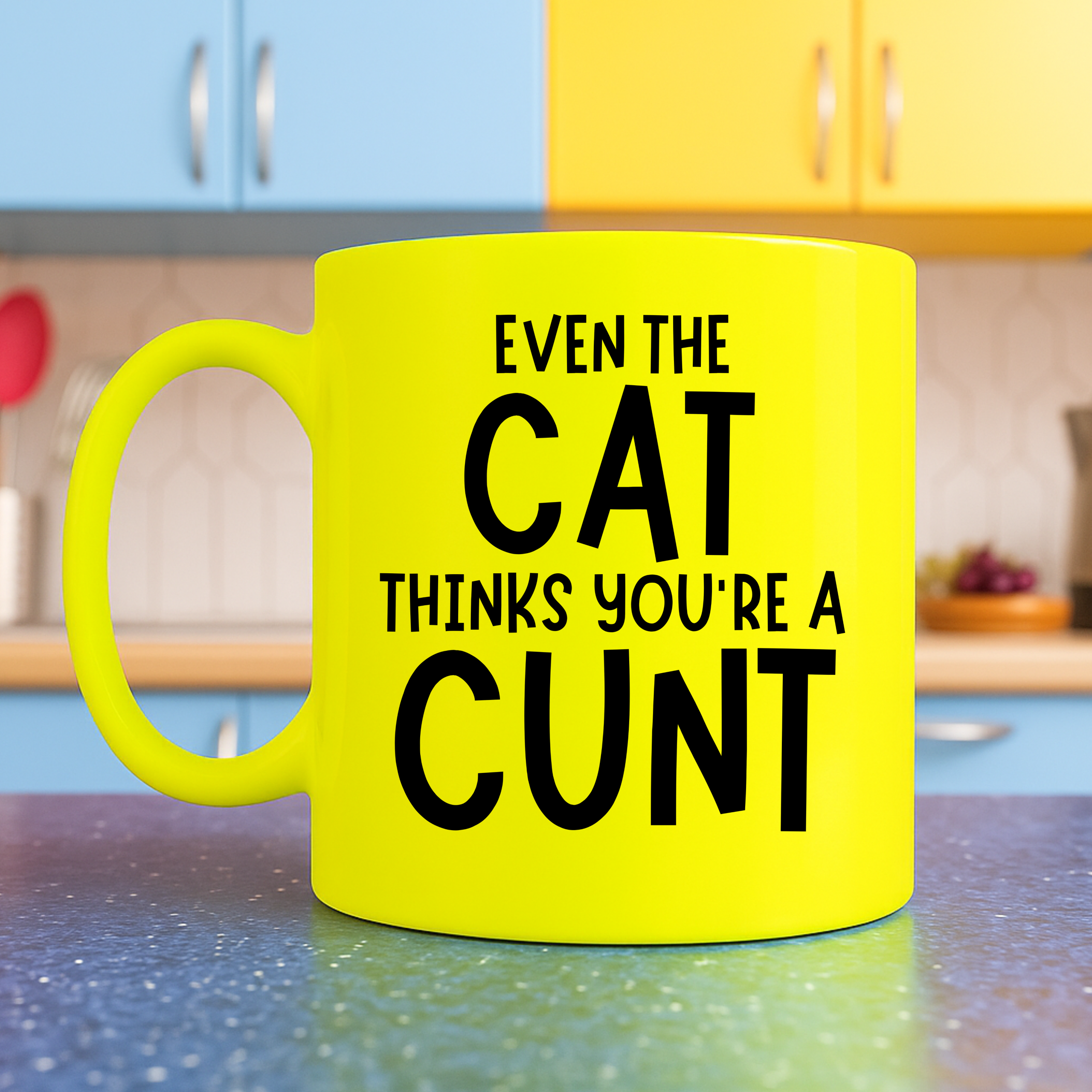 Even the cat thinks you’re a cunt – Neon Yellow Mug | Cheeky Chops ...